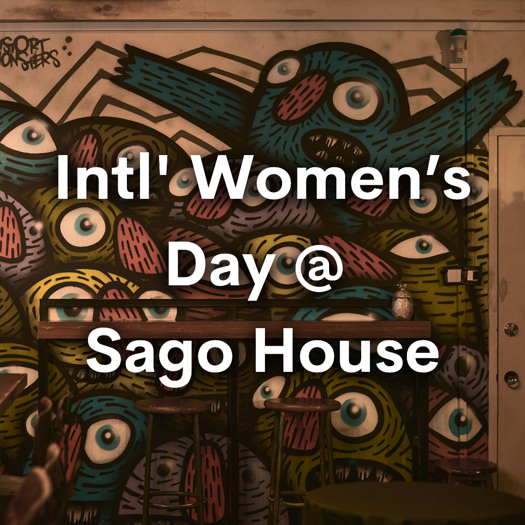 Sago Hard Gurls Bar Takeover Charity Event: 8 March 2023 – 88 Bamboo